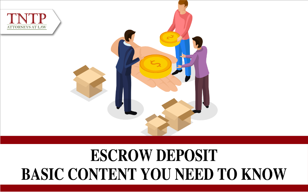 Escrow deposit – Basic content you need to know - TNTP