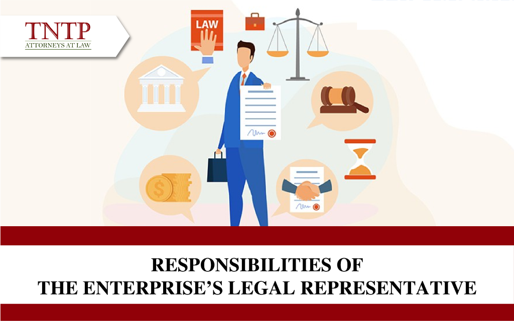 Responsibilities of the enterprise's legal representative - TNTP