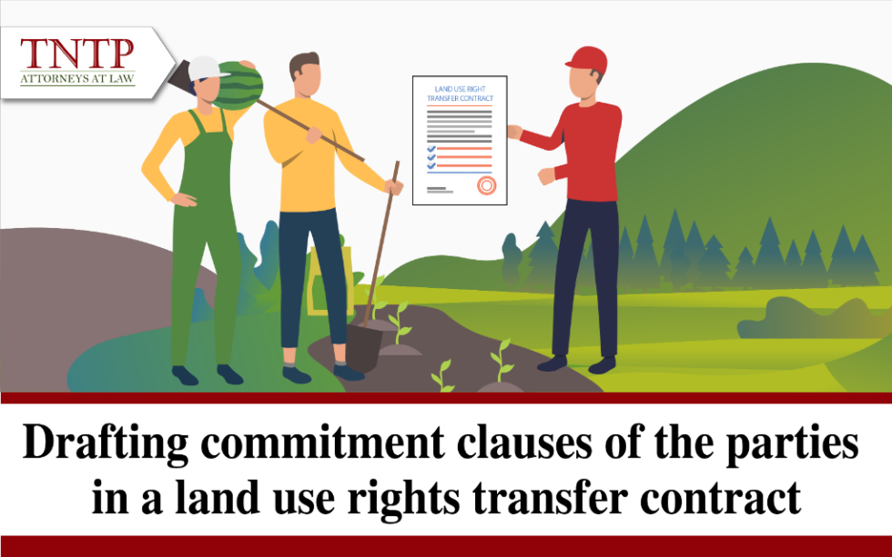 Drafting commitment clauses of the parties in a land use rights ... Drafting commitment clauses of the parties in a land use rights ...
