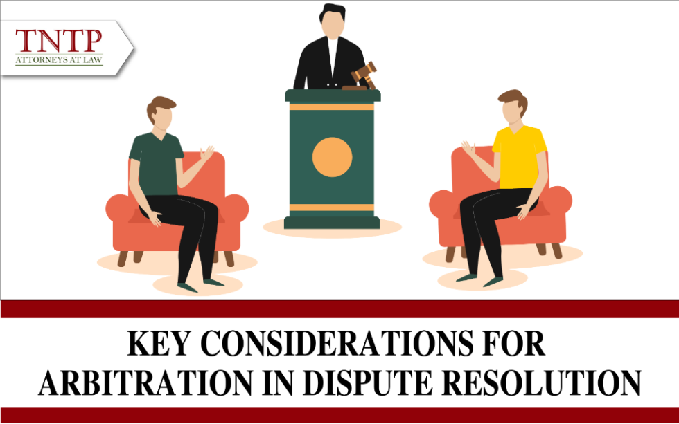 Key considerations for arbitration in dispute resolution - TNTP