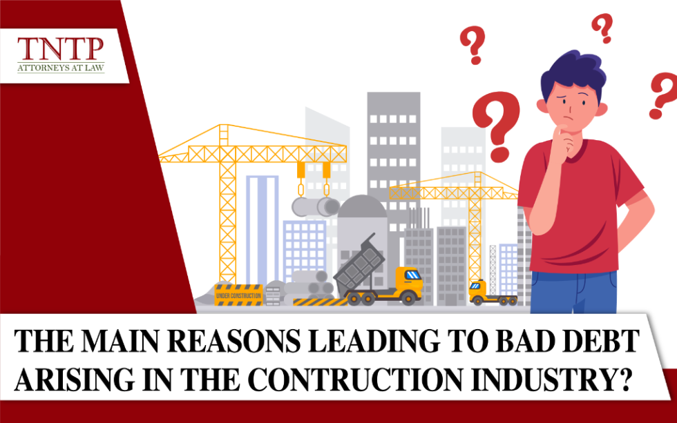 The main reasons leading to bad debt arising in the construction ...