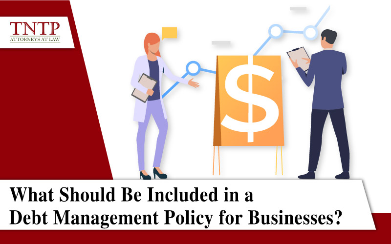 What should be included in a debt management policy for businesses? - TNTP