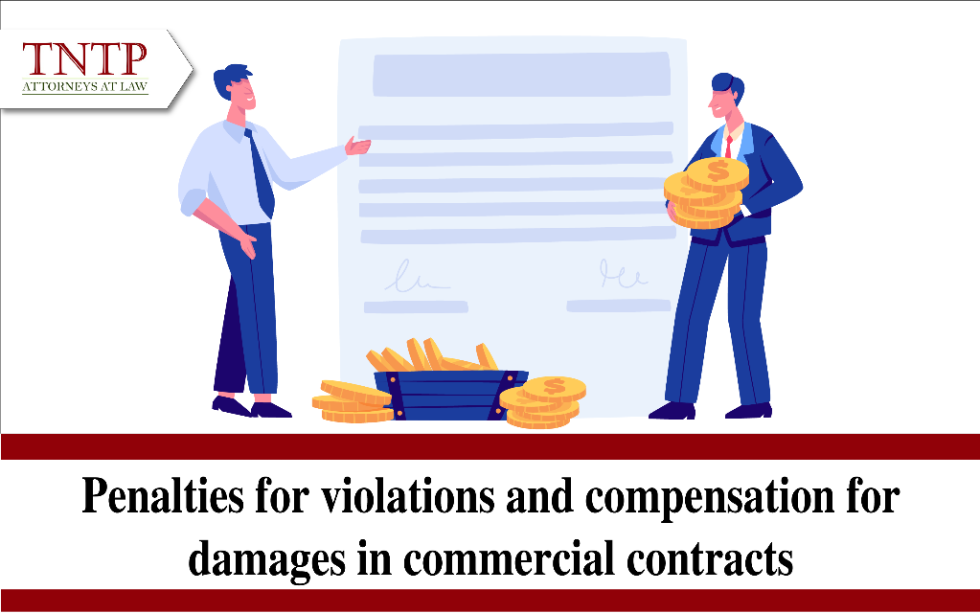 Penalties for breaches and compensation for damages in commercial ...
