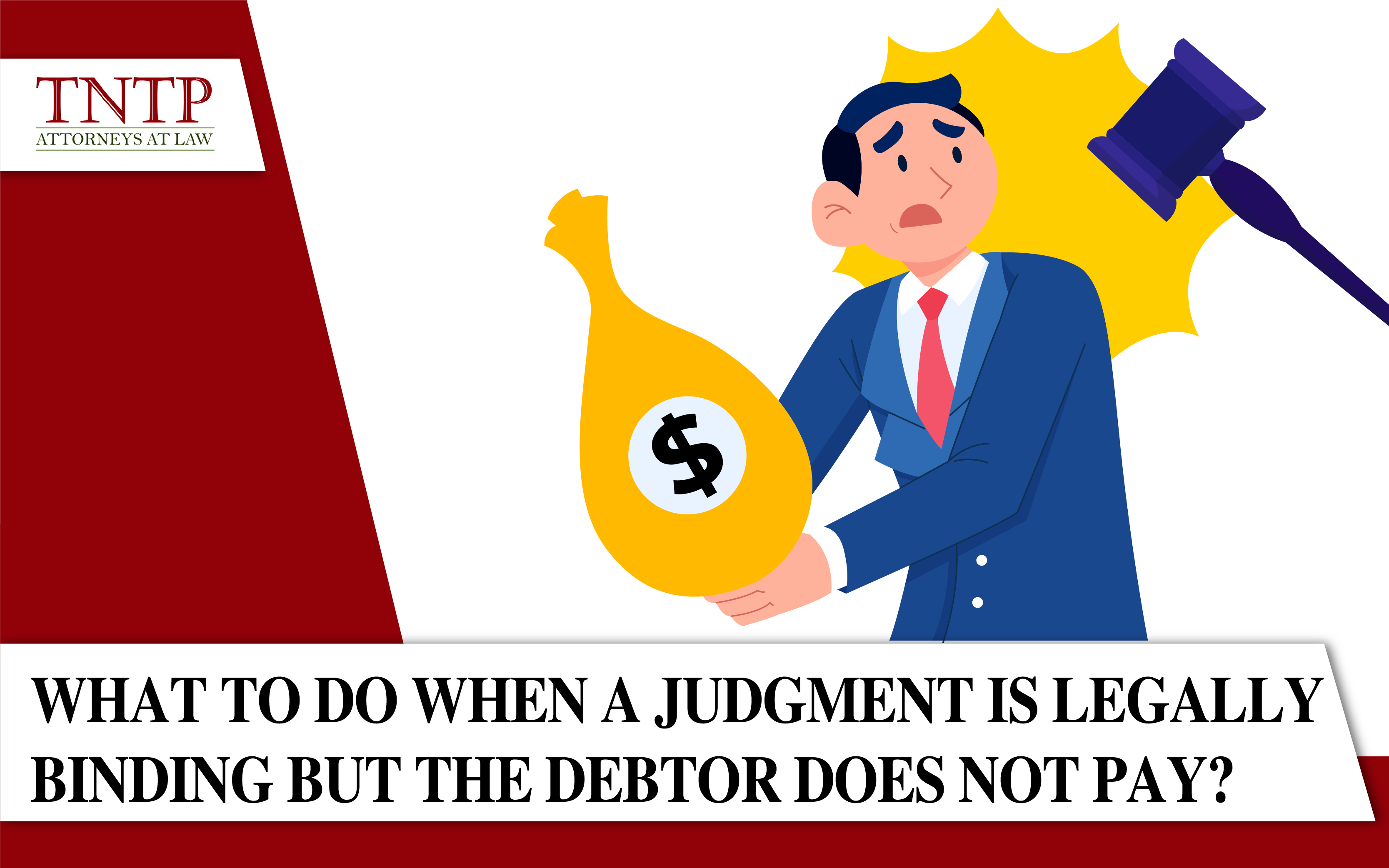 What to do when a Judgment is legally binding but the debtor does not ...