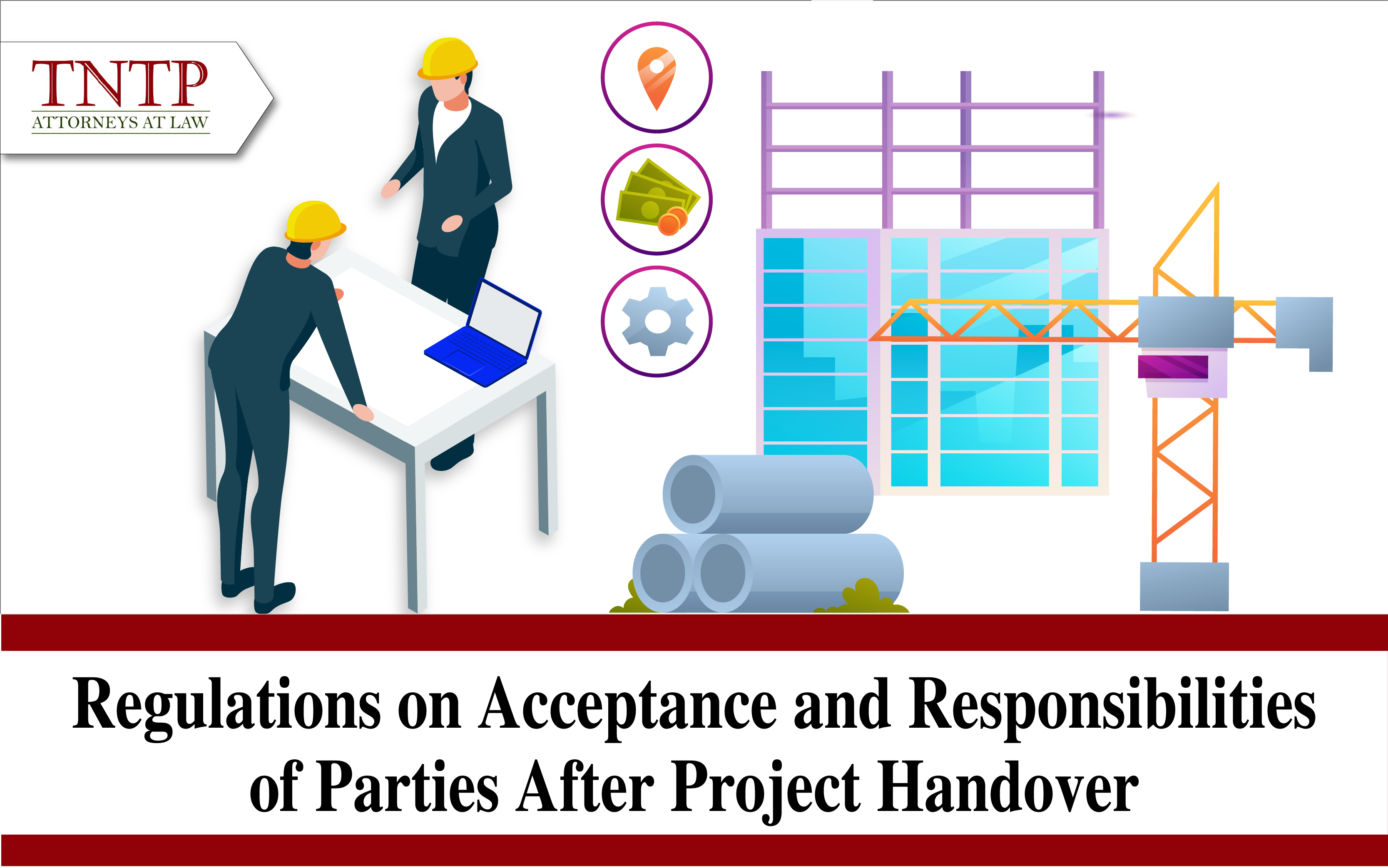 Regulations on acceptance and responsibilities of the parties after project handover - TNTP