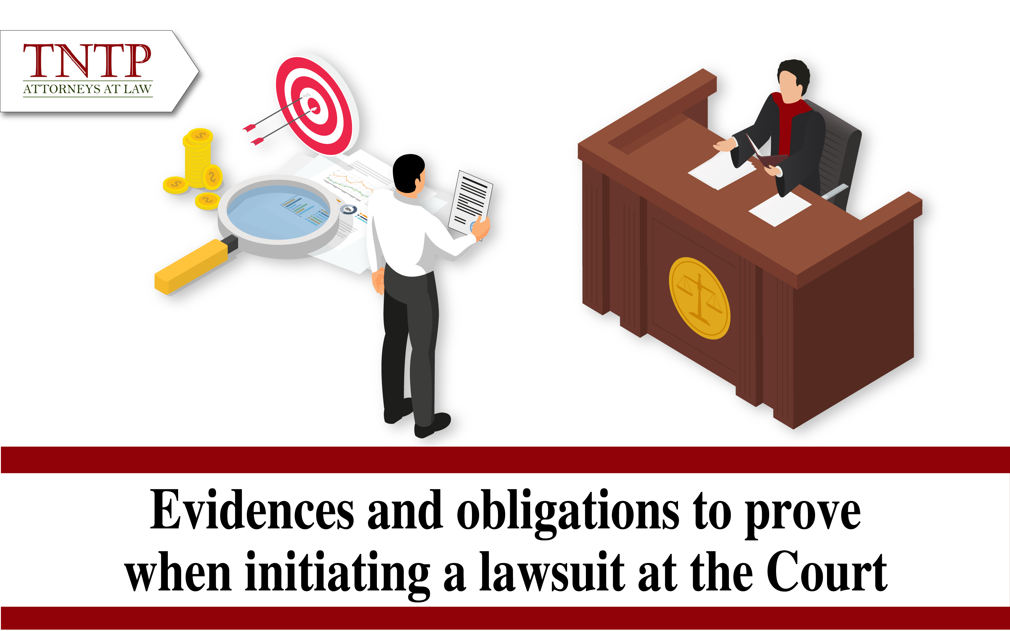 Evidence and obligations to prove when initiating a lawsuit at the ...