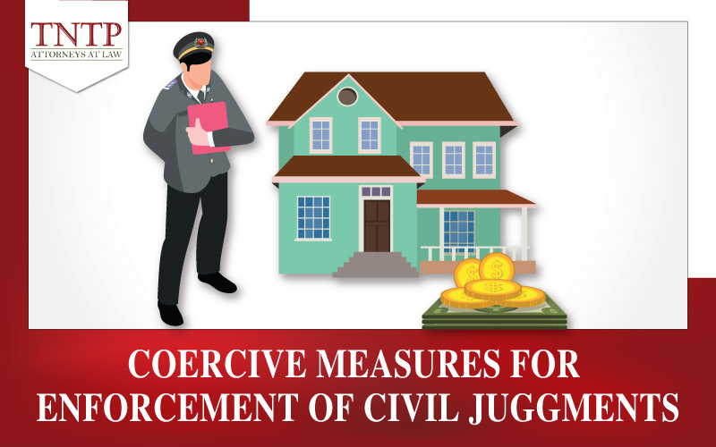Coercive measures for the enforcement of civil judgments - TNTP