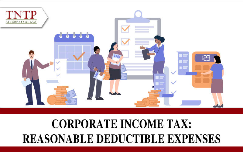 Corporate Income Tax: Reasonable deductible expenses - TNTP